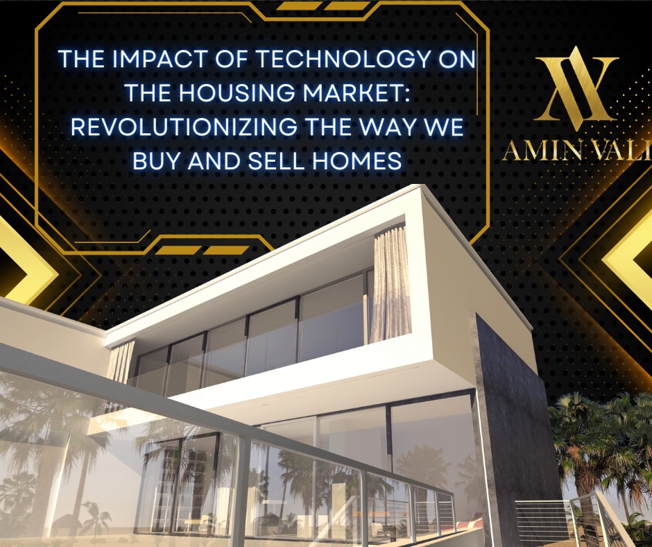 The Impact of Technology on the Housing Market: Revolutionizing the Way ...