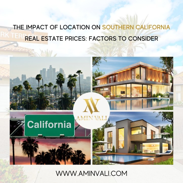 The Impact of Location on Southern California Real Estate Prices ...